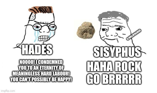 The Chad Sisyphus vs the virgin Hades | Scrolller