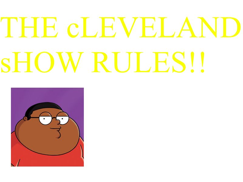THE CLEVELAND SHOW RULES!!! | Scrolller
