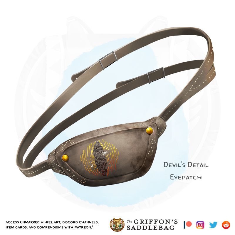 {The Griffon's Saddlebag} Devil's Detail Eyepatch | Wondrous item | Scrolller