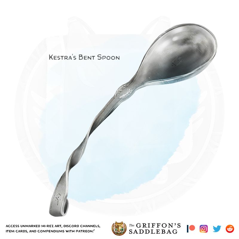 {The Griffon's Saddlebag} Kestra's Bent Spoon | Wondrous item | Scrolller