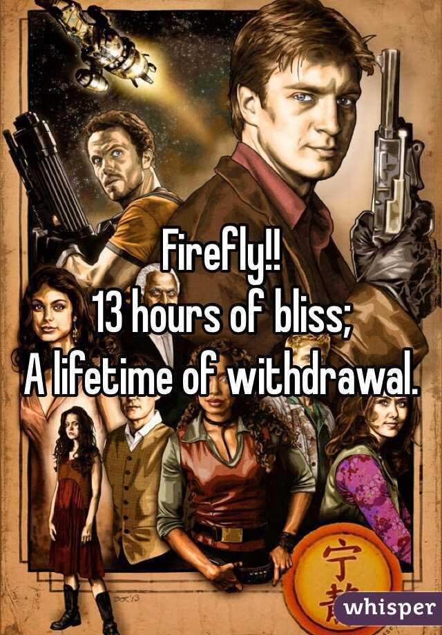 The perfect tagline for Firefly... | Scrolller