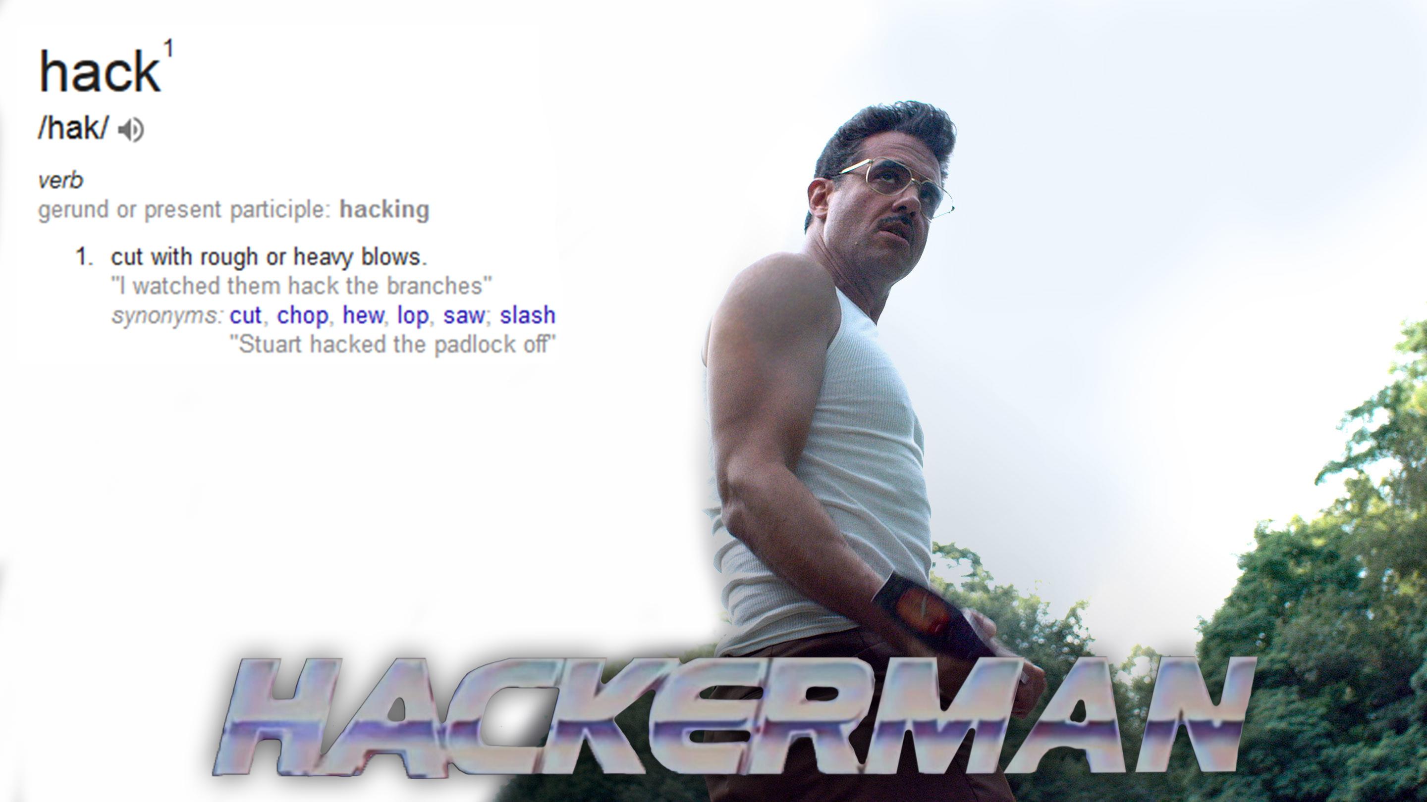 the real HACKERMAN | Scrolller