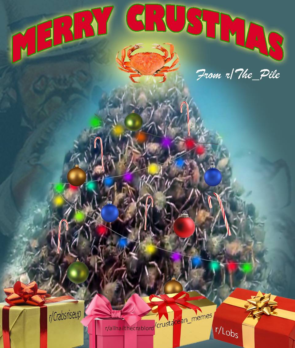 The season is upon us fellow crustaceans! Take a gander at the magnificent Crustmas Pile ...