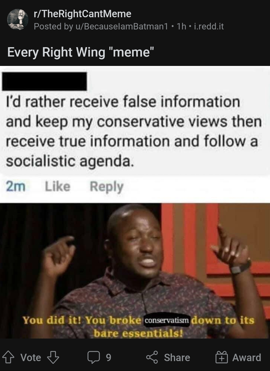 This is not a right wing meme, and there is no effort at all in trying to be good or funny ...