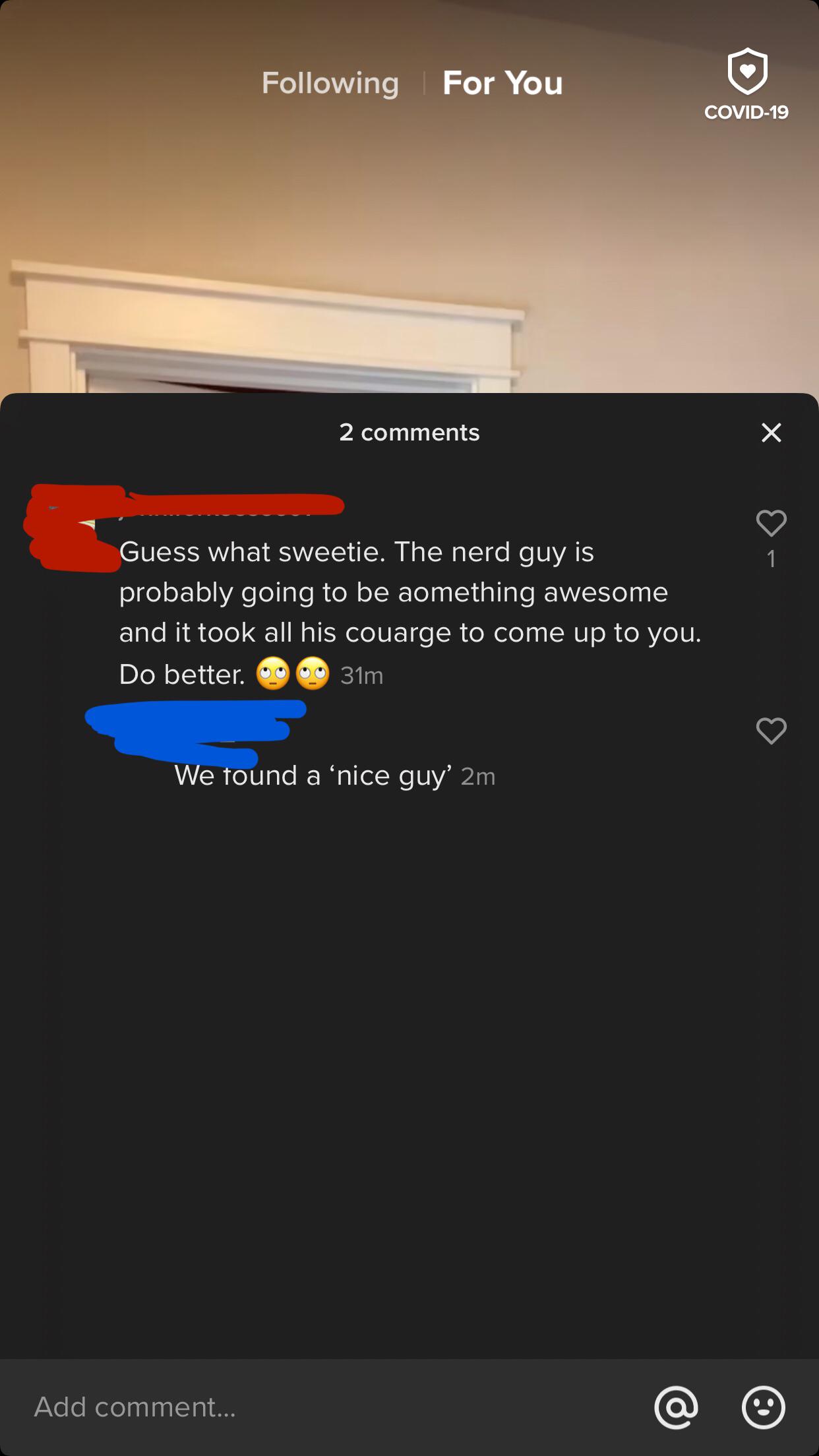 This was under a video of a girl talking about creepy guys hitting on her in a club | Scrolller