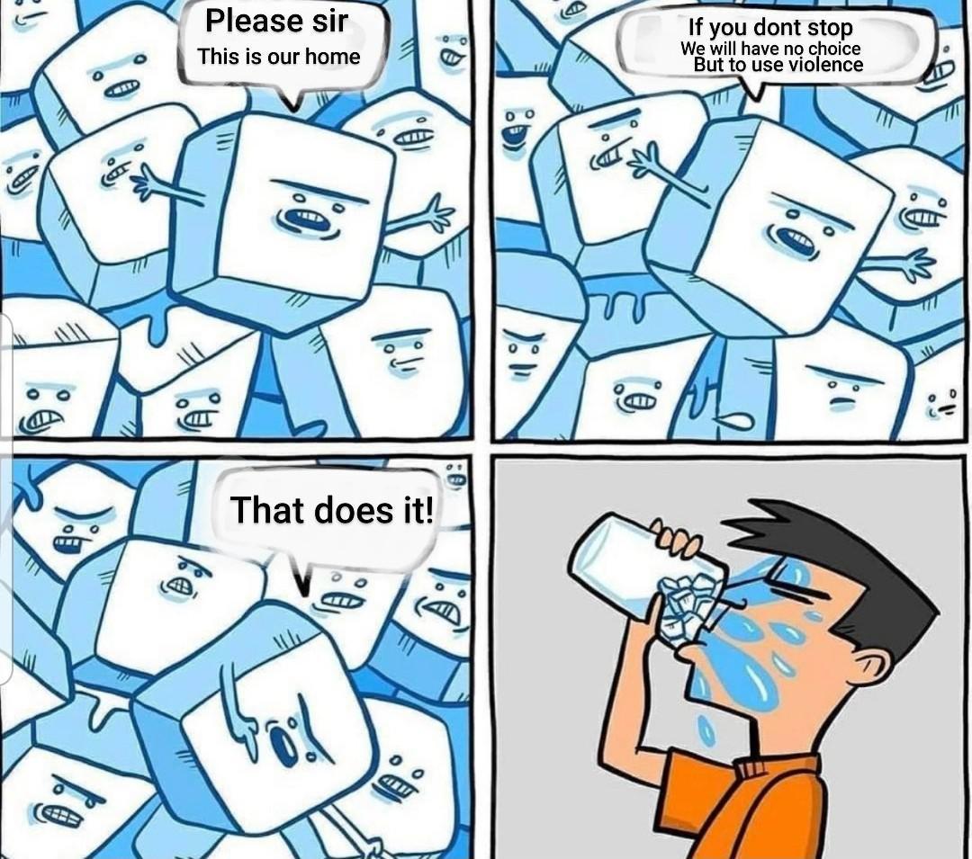 Those poor ice cubes | Scrolller