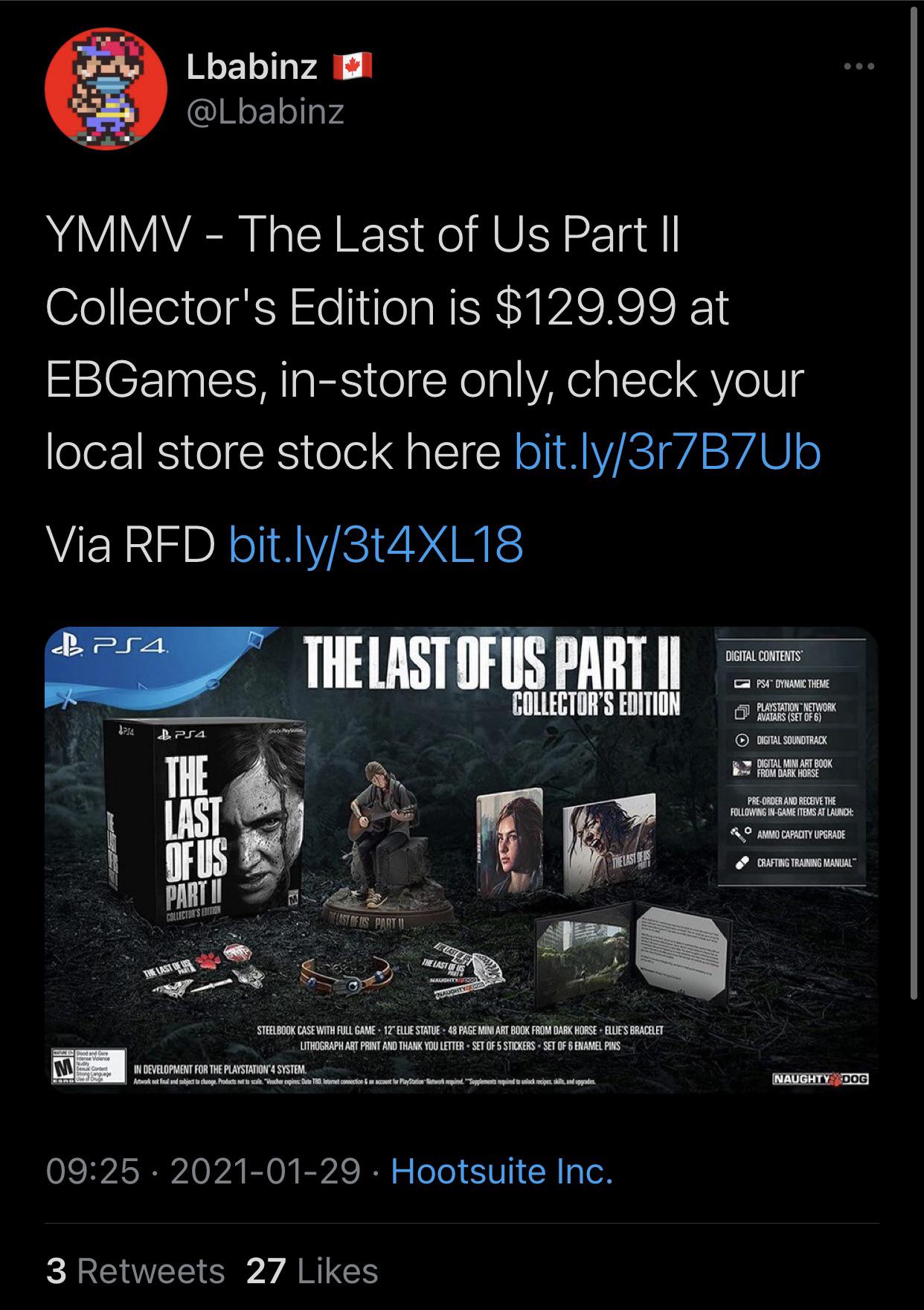 TLOU Part 2 Collector’s edition has gone down from $219 CAD to $129.99 CAD. Embarrassing ...