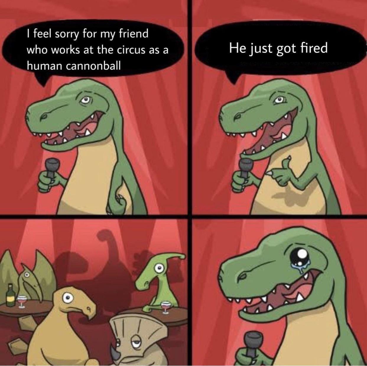 tough crowd - day 5 of crying dino memes :P | Scrolller