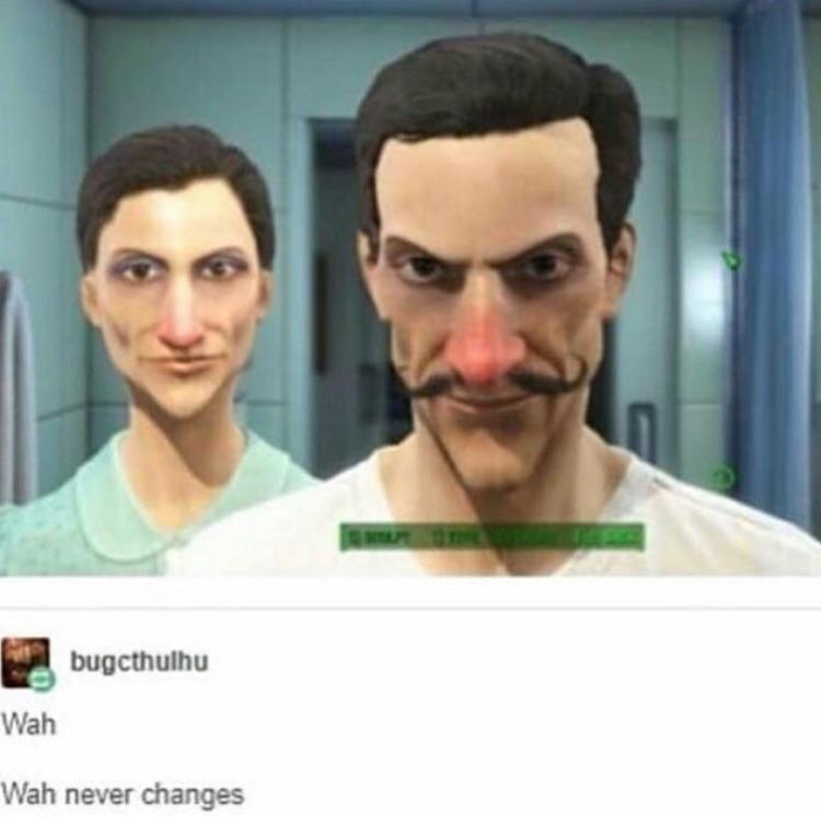 Wah never changes | Scrolller