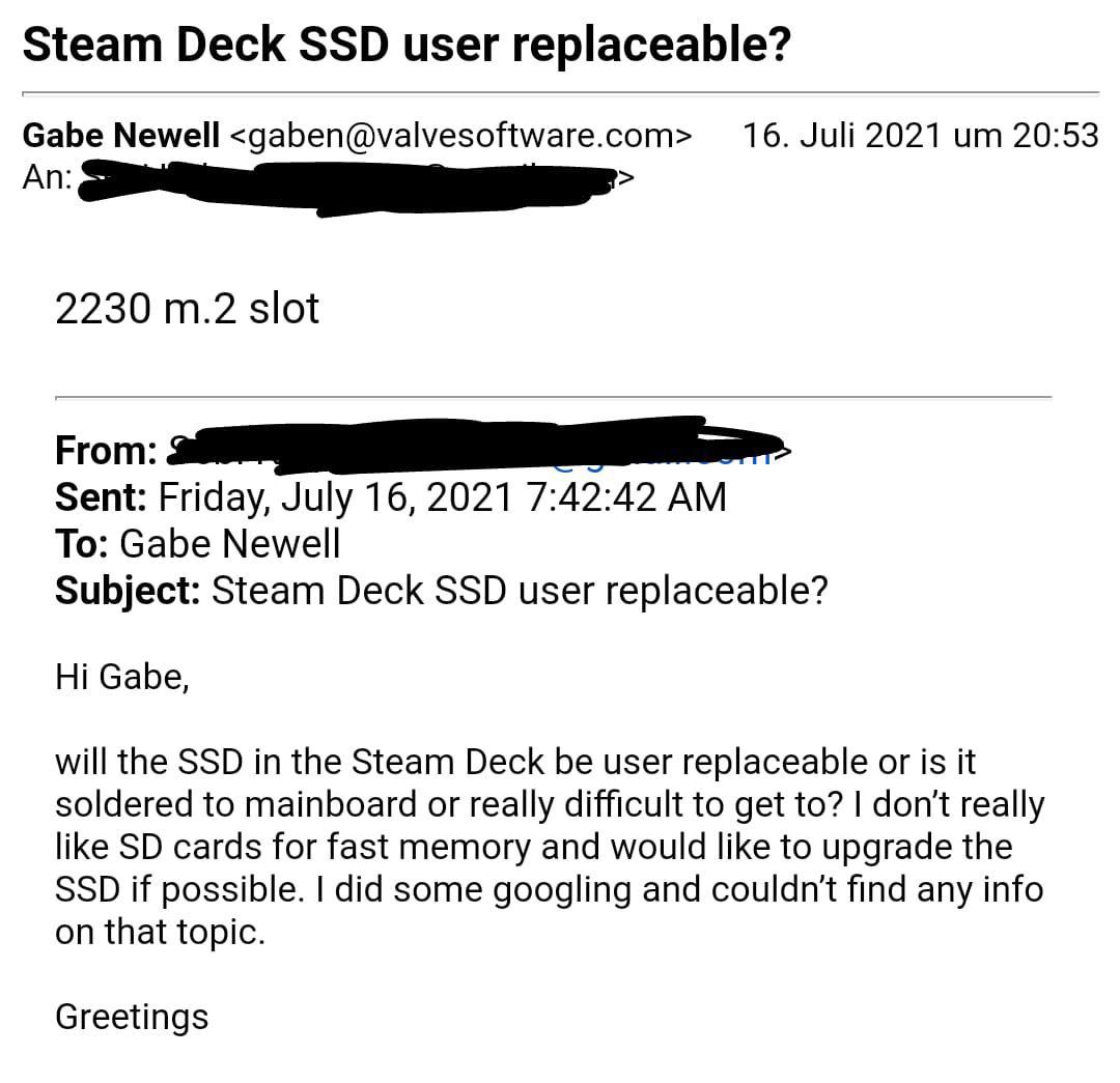 Was wondering if the Steam Deck will have a replaceable SSD - so I mailed Gabe: yes it will ...