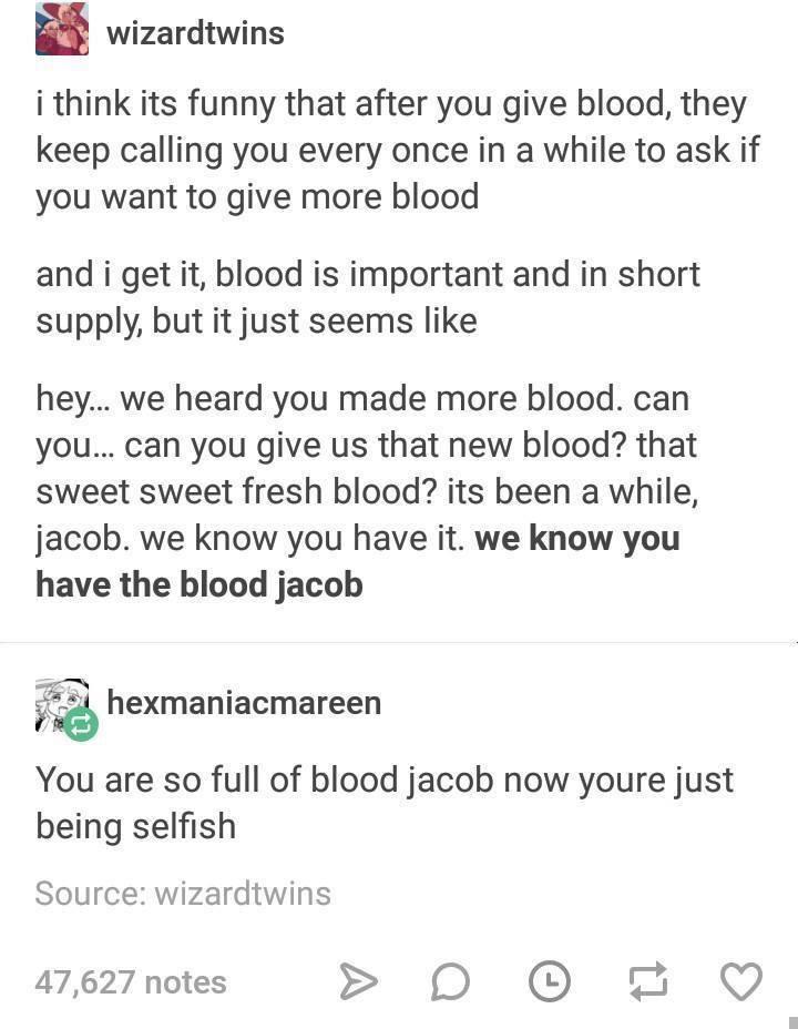 We know you have the blood Jacob | Scrolller