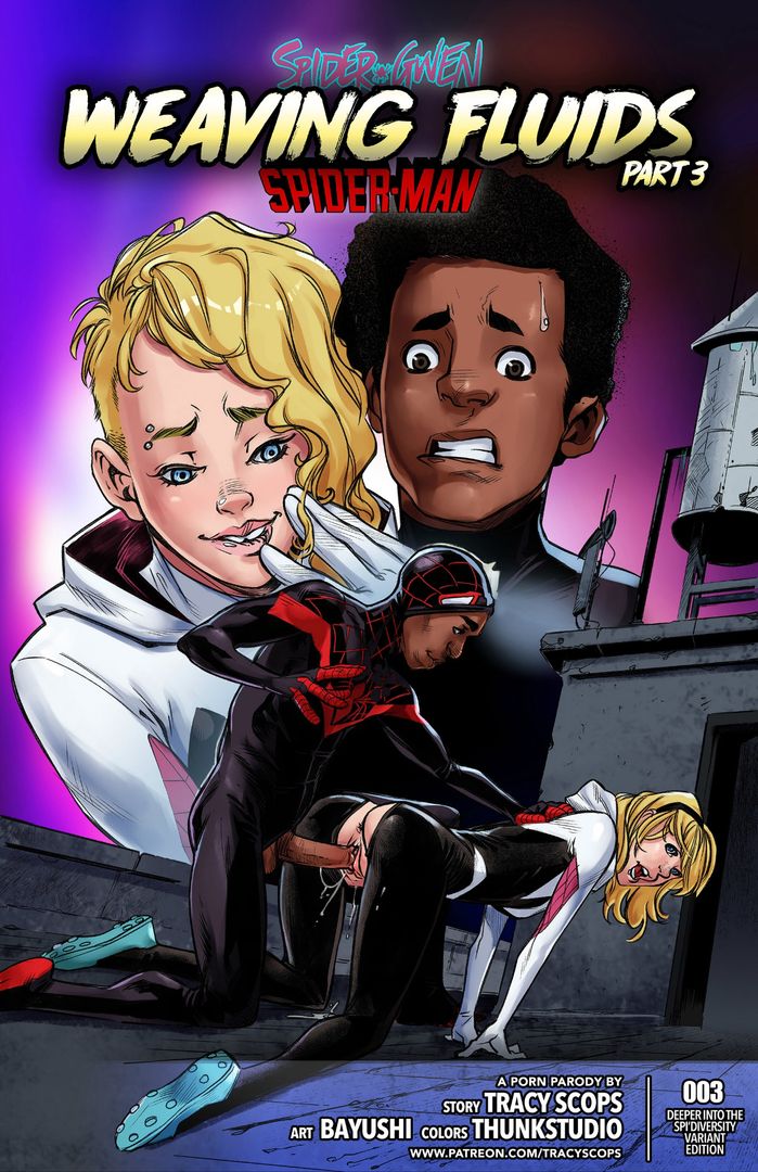 Weaving Fluids Part 3 Tracy Scops Bayushi [spiderman] [spidergwen