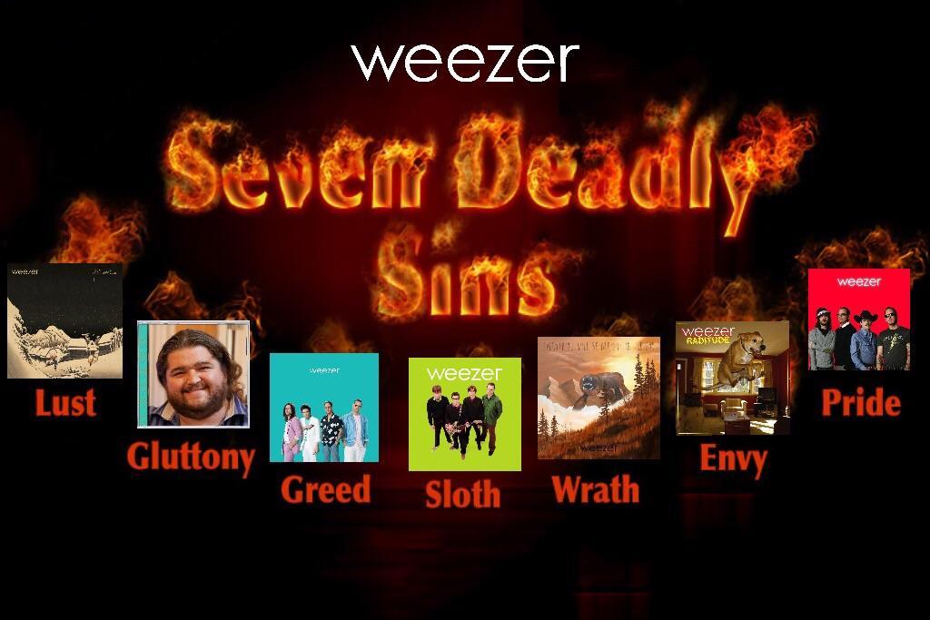 Weezer Seven Deadly Sins | Scrolller