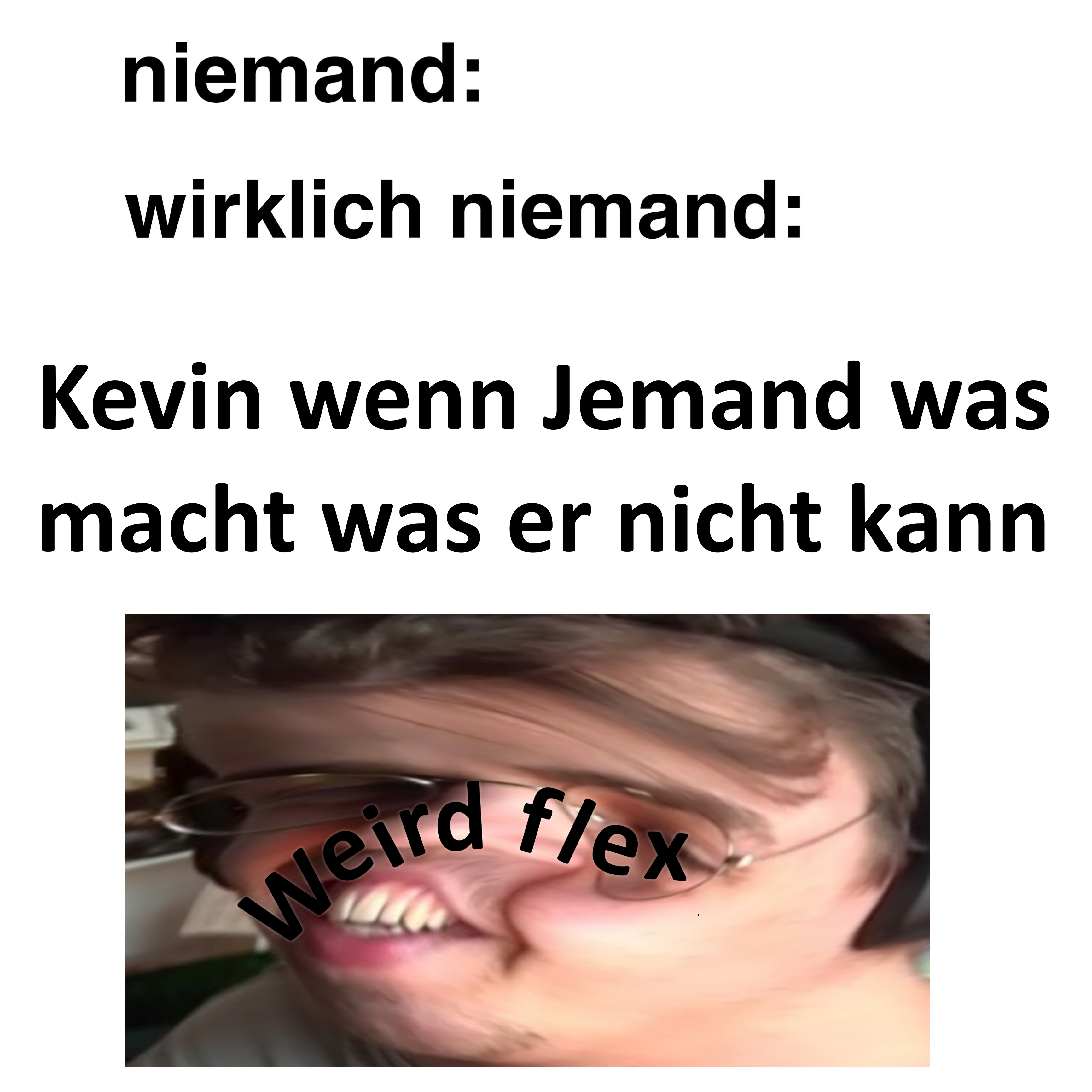 weird flex | Scrolller