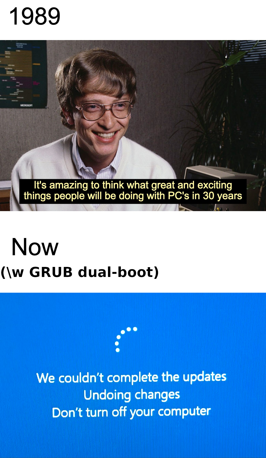 When Windows can't deal with a GRUB dual-boot... | Scrolller