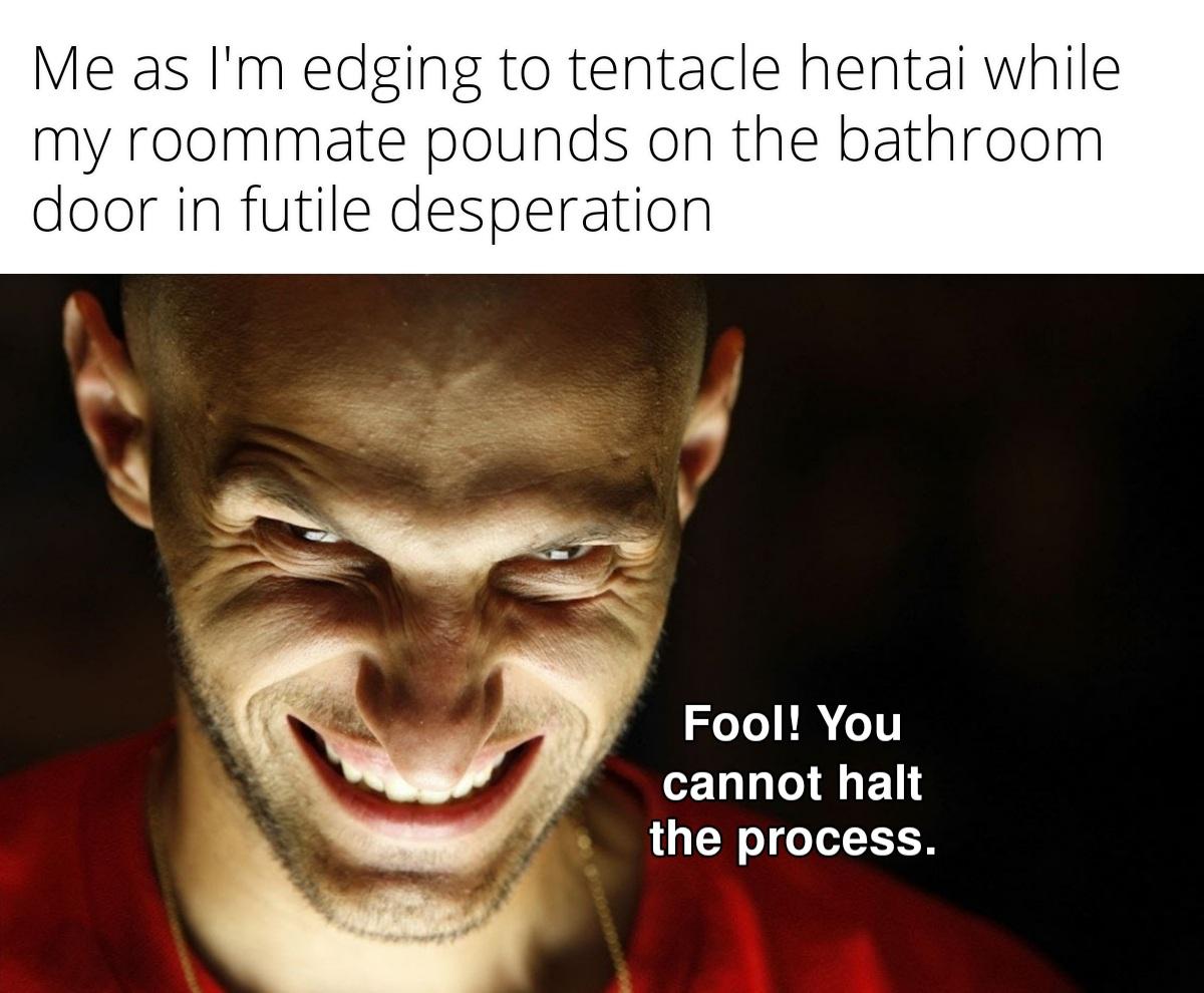 Your screams, they fuel me | Scrolller