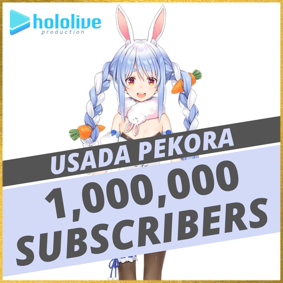 CONGRATULATIONS to USADA PEKORA of Hololive for achieving 1 MILLION SUBSCRIBERS on YouTube! She ...