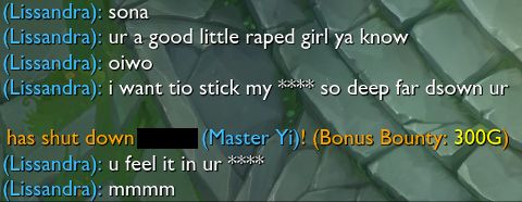 Ah, the life of a support. (Obligatory nsfw warning, language from my Lissandra adc is colorful ...