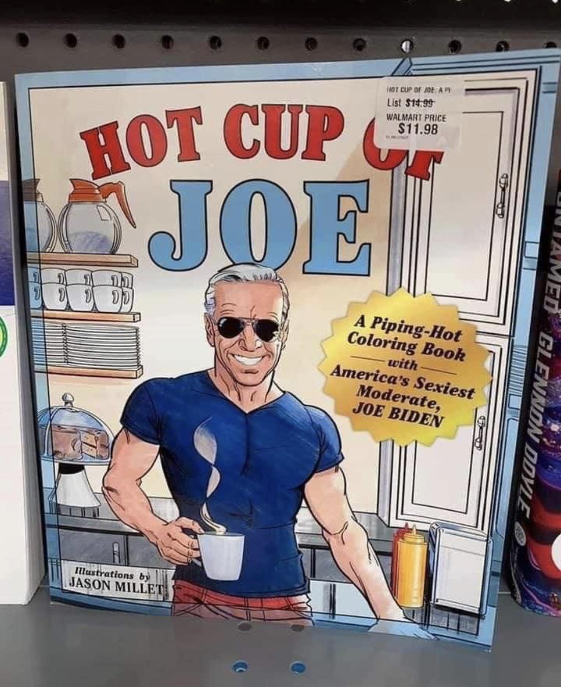 “America’s Sexiest Moderate, JOE BIDEN” | Scrolller