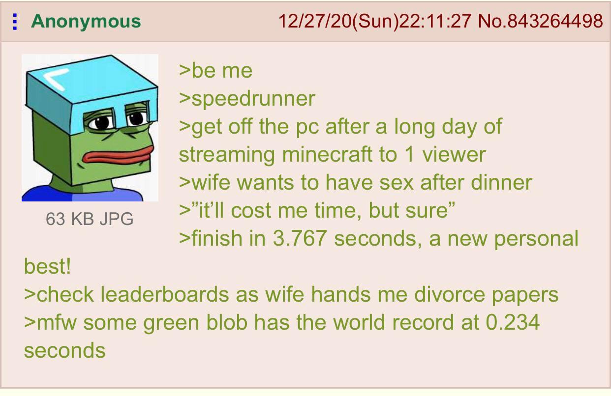 anon is a speedrunner | Scrolller