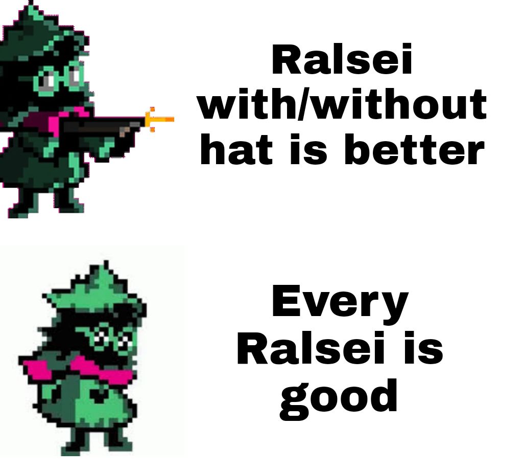 Another meme with the Ralsei format | Scrolller