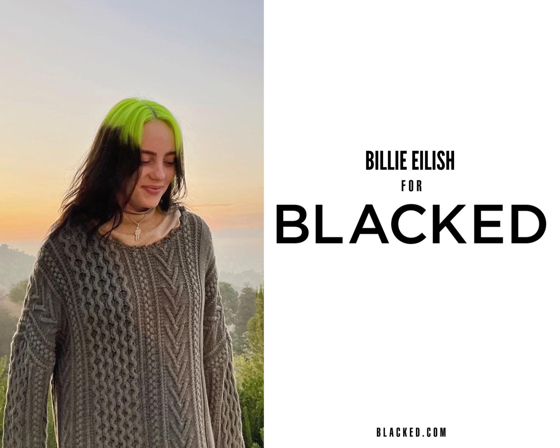 Billie eilish for Blacked | Scrolller