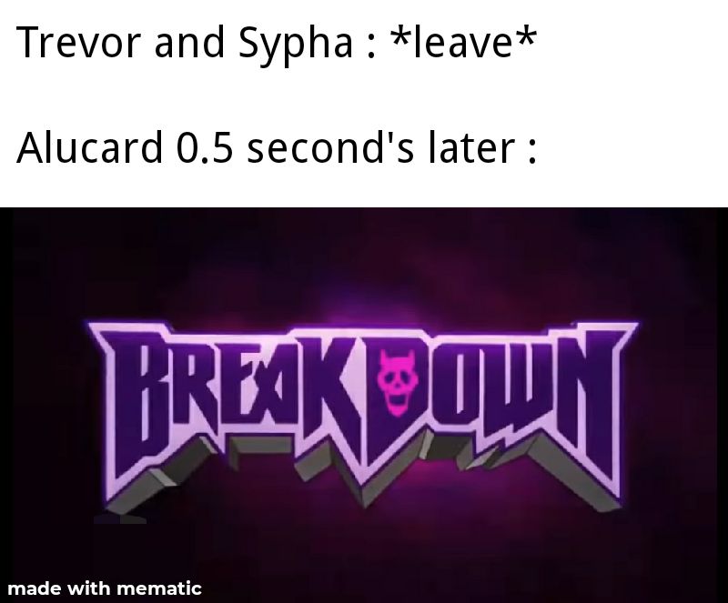 BREAKDOWN! BREAKDOWN! | Scrolller