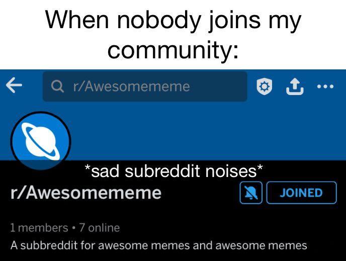 But seriously please join my subreddit | Scrolller