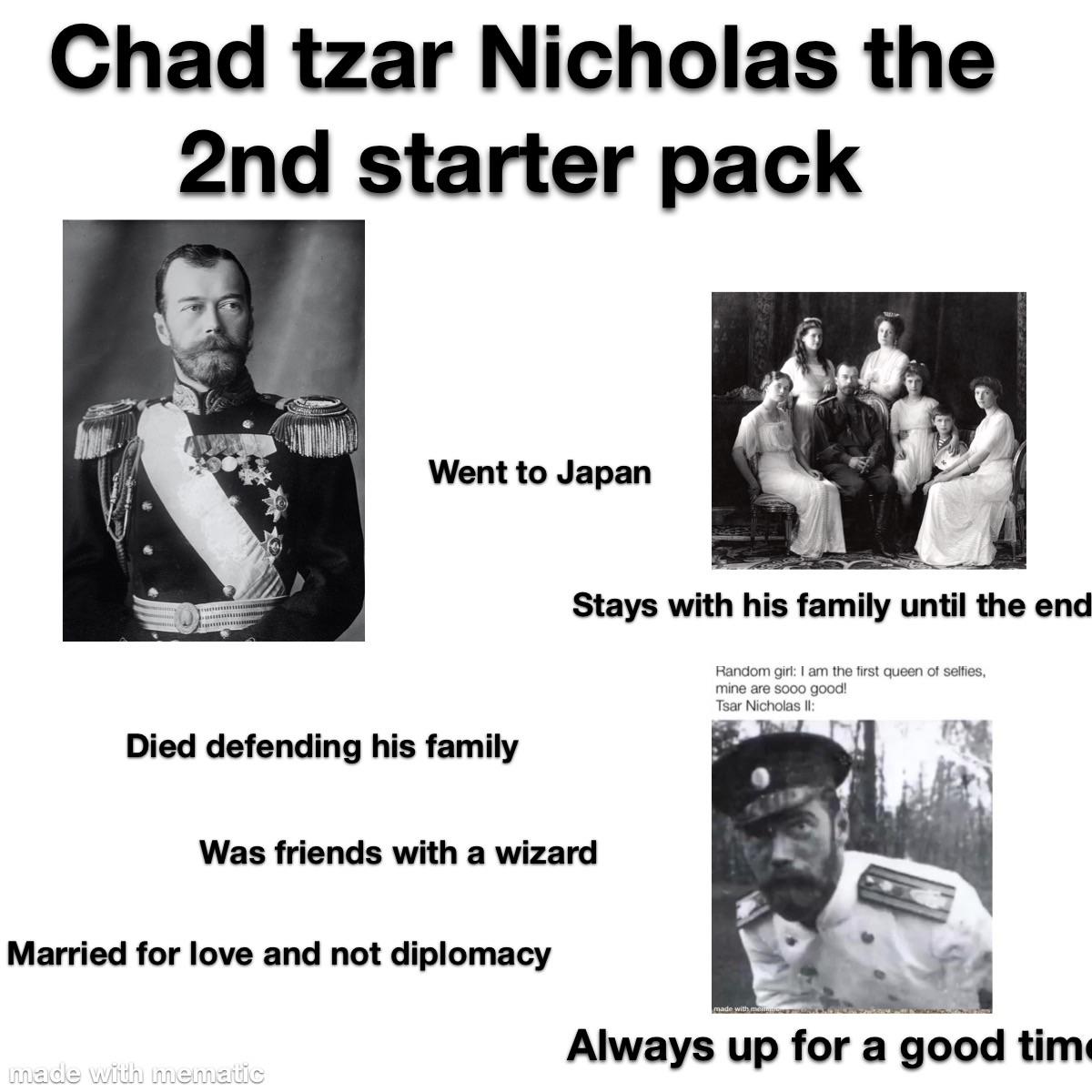 Chad tzar Nicholas the 2nd starter pack | Scrolller