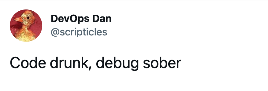 Code Drunk Debug Sober Scrolller