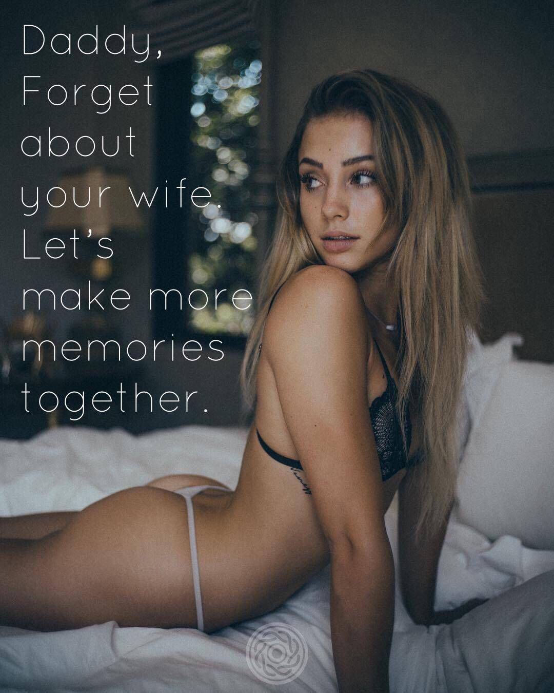 Daddy, forget about your wife. Let’s make more memories together ️ | Scrolller