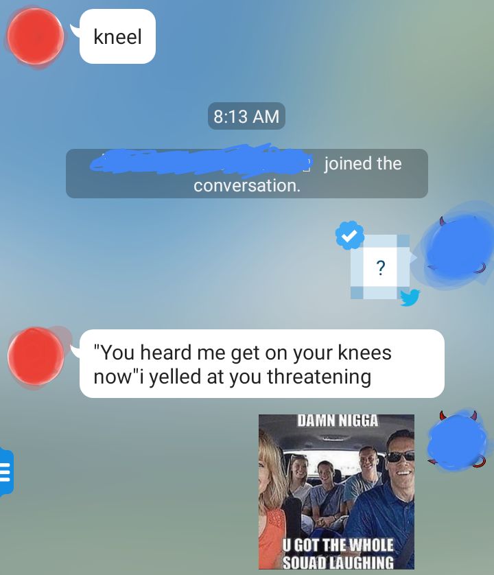 Damn bro, you got the whole squad laughing... | Scrolller