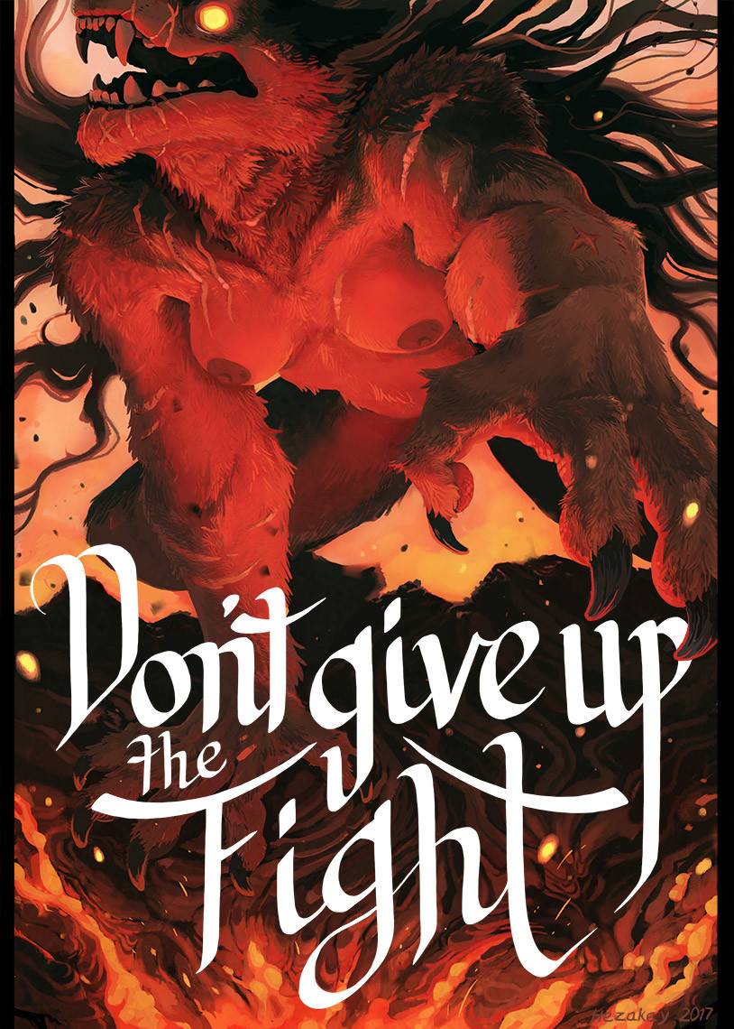 Don't give up the fight by Heza Key | Scrolller