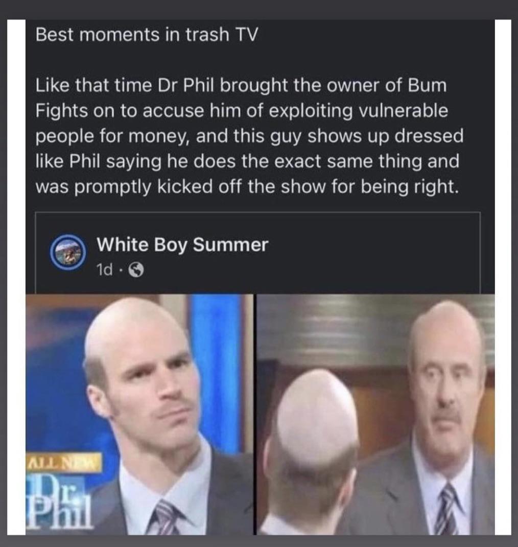 Dr. Phil got WRECKED | Scrolller