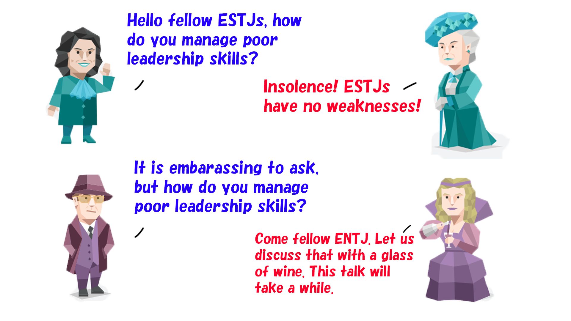 ESTJ vs ENTJ in terms of advice with one another | Scrolller