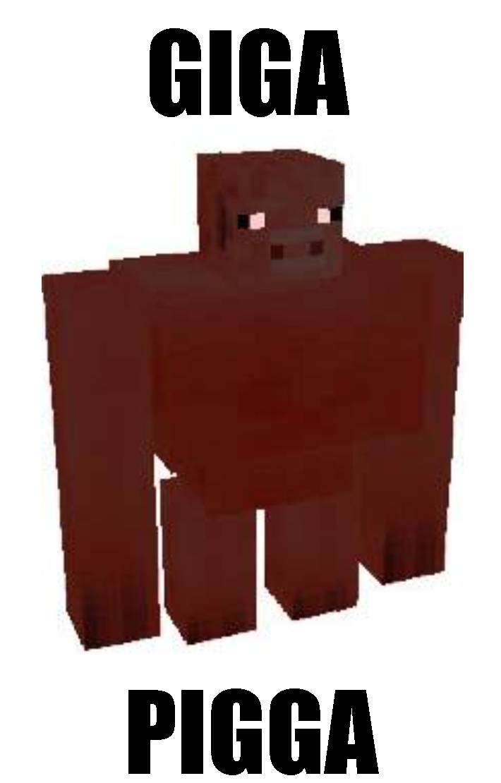 GIGA PIGGA | Scrolller