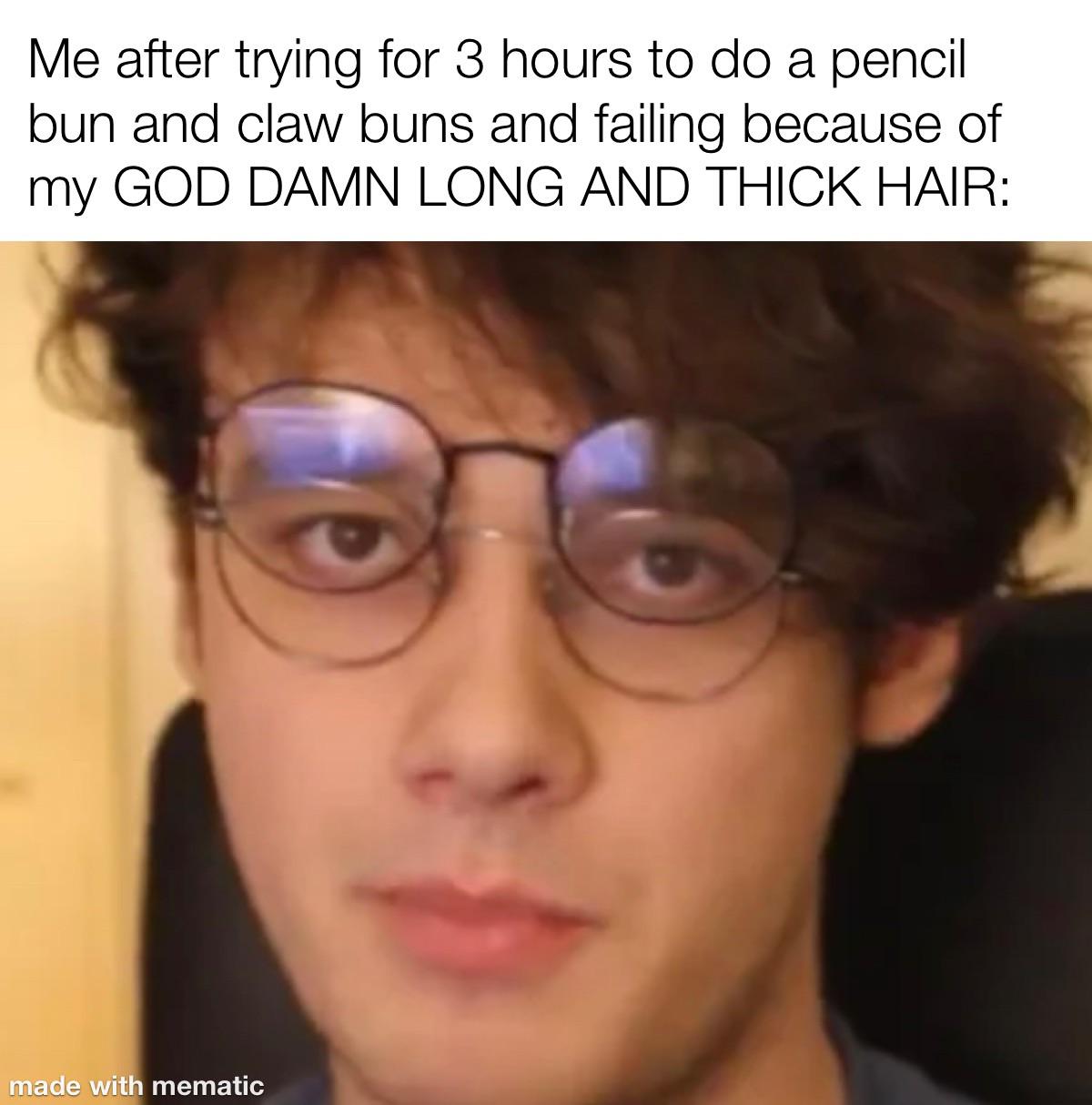 GOD DAMMIT LET ME HAVE A COOL HAIRSTYLE | Scrolller