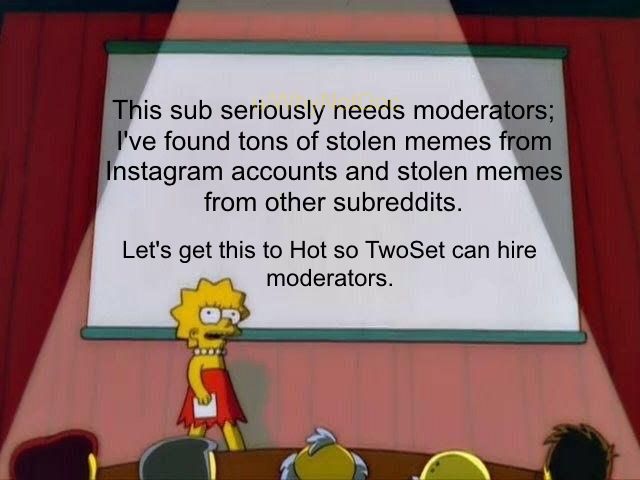 Guys we seriously need mods | Scrolller