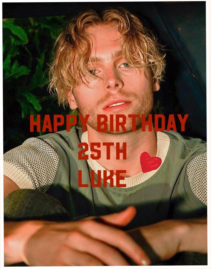 Happy Birthday Luke !!! | Scrolller
