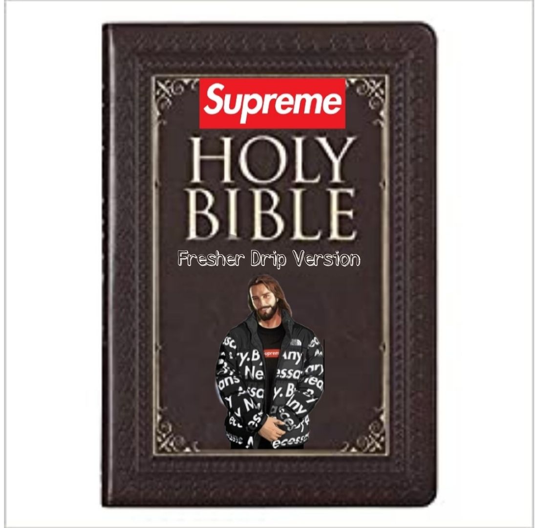 Holy Bible: Fresher Drip Version | Scrolller