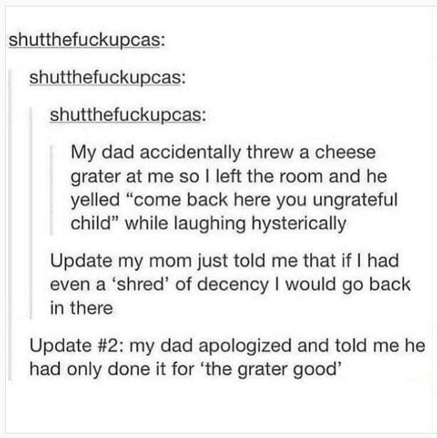 How do you accidentally throw a cheese grater at someone | Scrolller