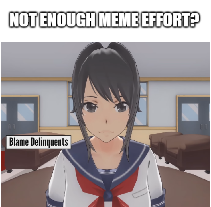 I think i have enough meme effort | Scrolller