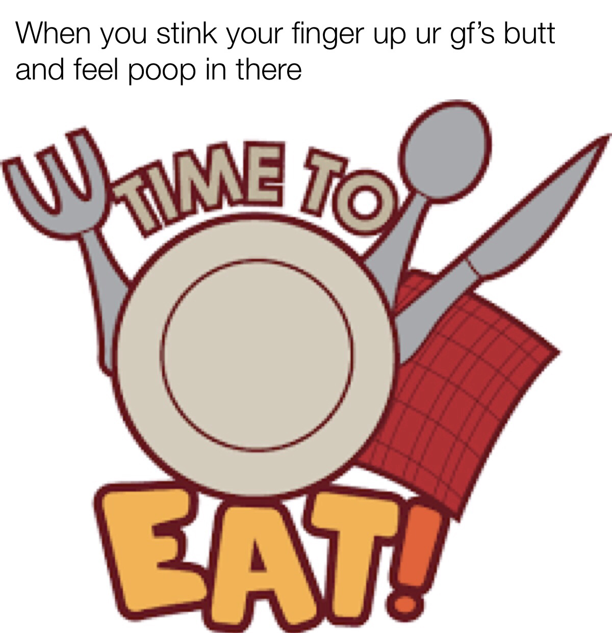 Im hungry💩 | Scrolller