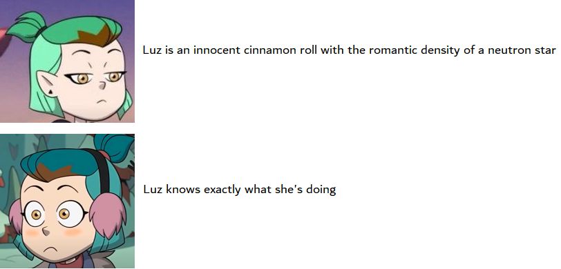 Luz is oblivious and super dense... unless... | Scrolller