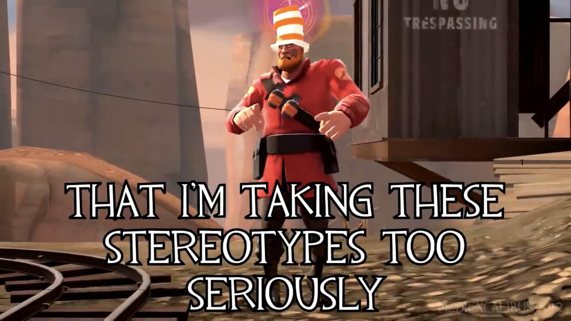 Meme:Soundsmith TF2 Stereotypes in a nut shell | Scrolller