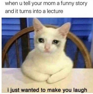 Mommy it was just a joke.... | Scrolller