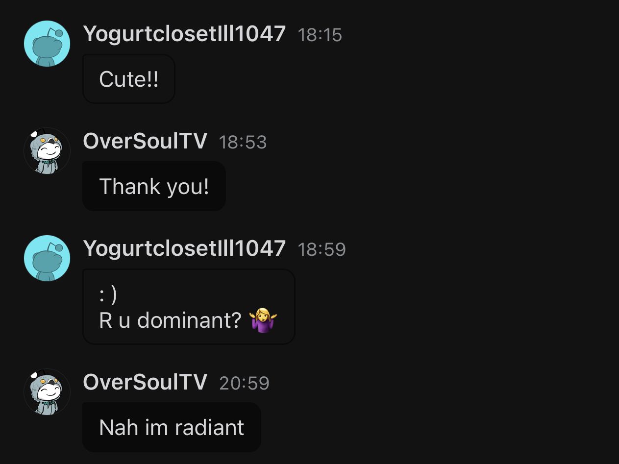 "Nah I'm radiant" | Scrolller