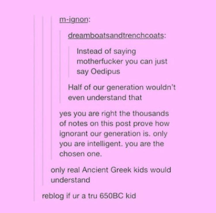 Oedipus is beyond my generation’s knowledge | Scrolller