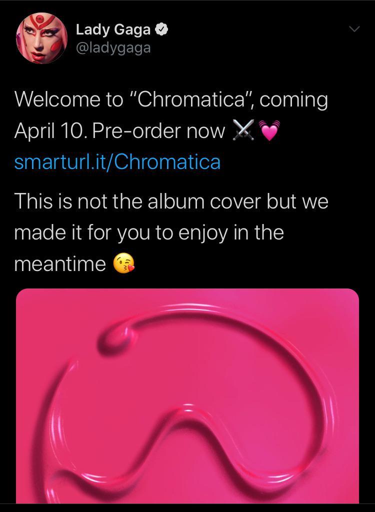 Official Announcement! Chromatica Out April 10! And with 16 tracks!!! | Scrolller