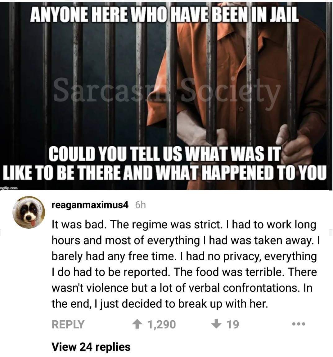 Prison sucks amirite? | Scrolller